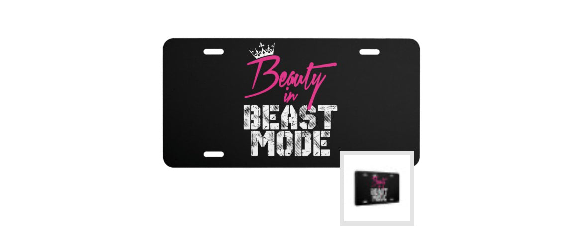 License Plate – Beauty In BeastMode