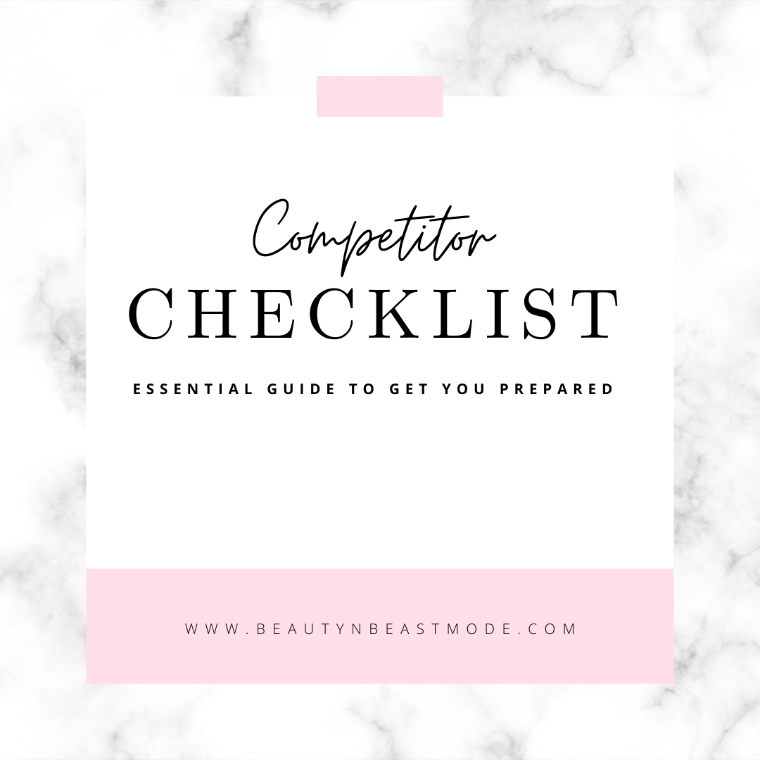 FREE ESSENTIAL COMPETITOR CHECKLIST – Beauty In BeastMode